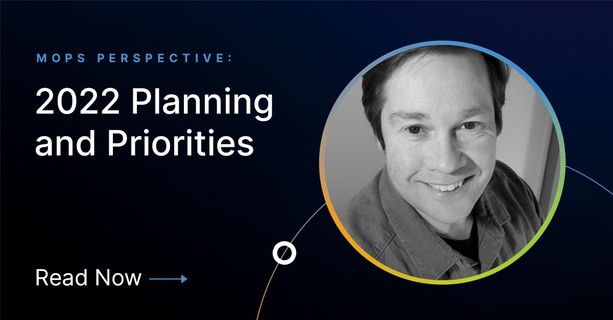 MOPs Perspective: 2022 Planning and Priorities | Integrate